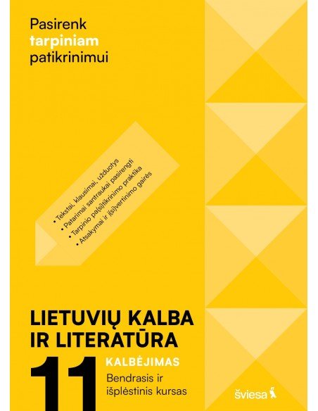 Lietuvių kalba ir literatūra: Kalbėjimas Bendrasis ir išplėstinis kursas 11 klasei, serija ...