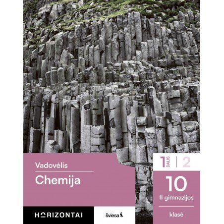 Chemija. Vadovėlis 10 (II gimnazijos) klasė, 1 dalis, serija Horizontai - Ugdymui.lt